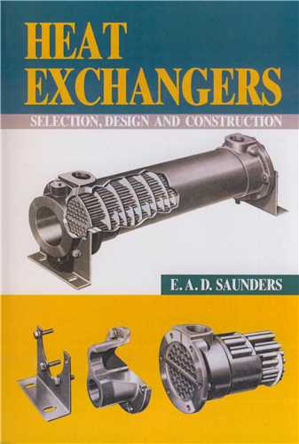 قیمت و خرید کتاب HEAT EXCHANGERS SELECTION, DESIGN & CONSTRUCTION اثر E ...