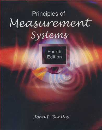 قیمت و خرید کتاب PRINCIPLES OF MEASUREMENT SYSTEMS اثر JOHN P.BENTLEY ...